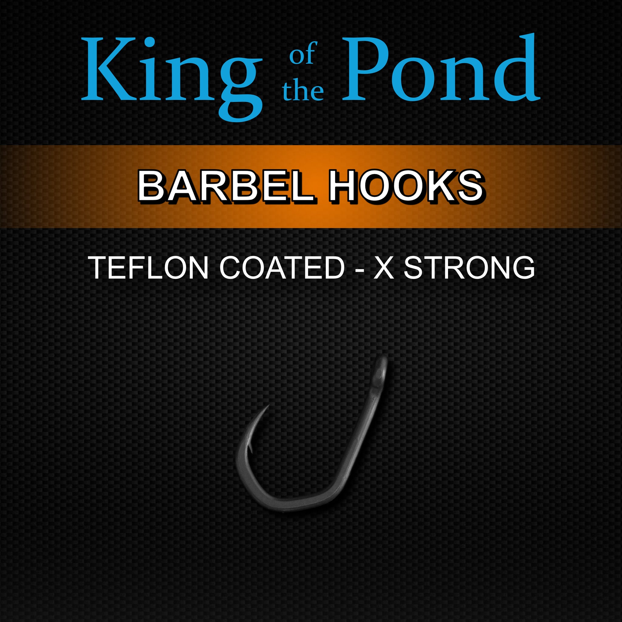 Barbel Hooks – King of the Pond